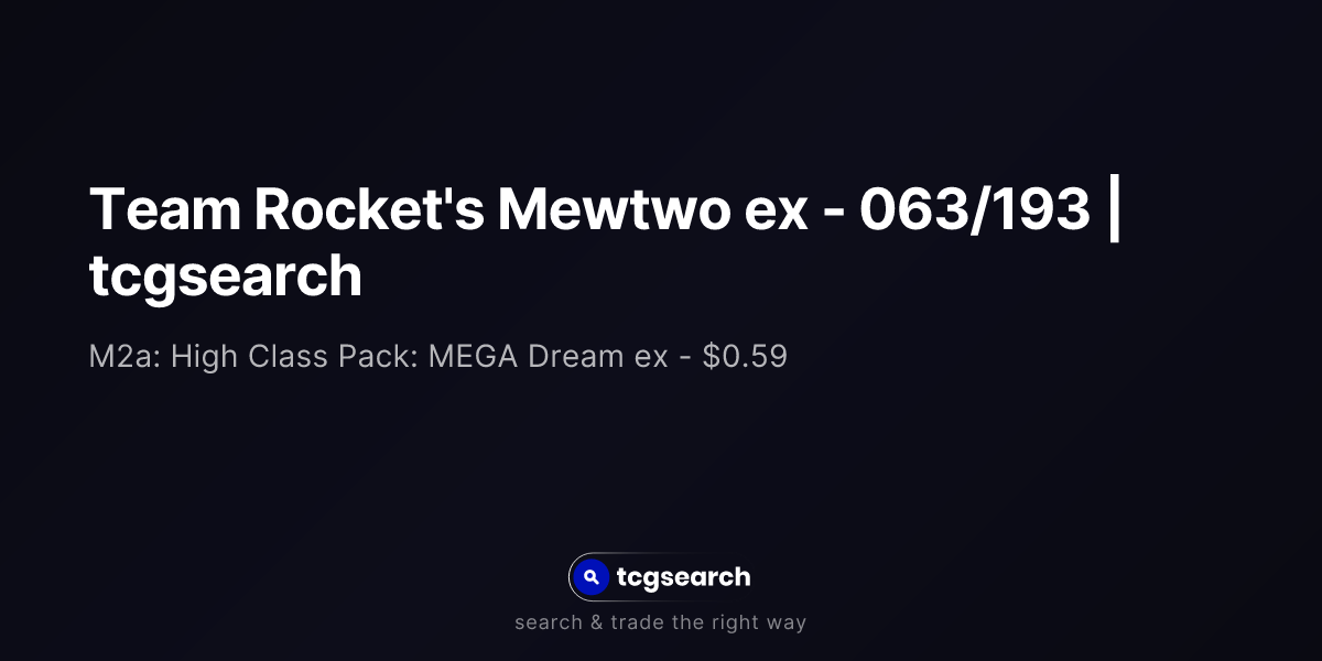 Team Rocket's Mewtwo ex - 063/193 | tcgsearch